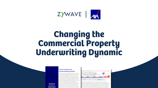 Changing the Commercial Property Underwriting Dynamic - Zywave