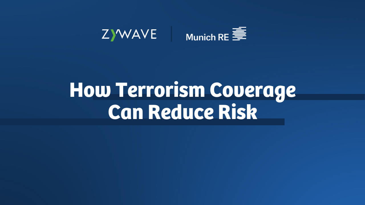 How Terrorism Coverage Can Reduce Risk - Zywave