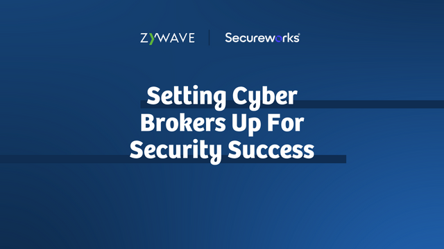 Setting Cyber Brokers Up for Security Success - Zywave