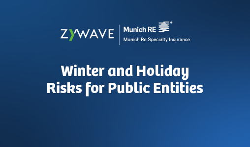 Winter and Holiday Risks for Public Entities - Zywave