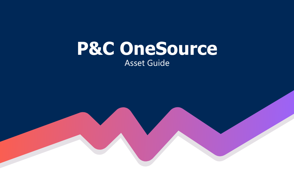 P&C OneSource Asset Guide - Zywave