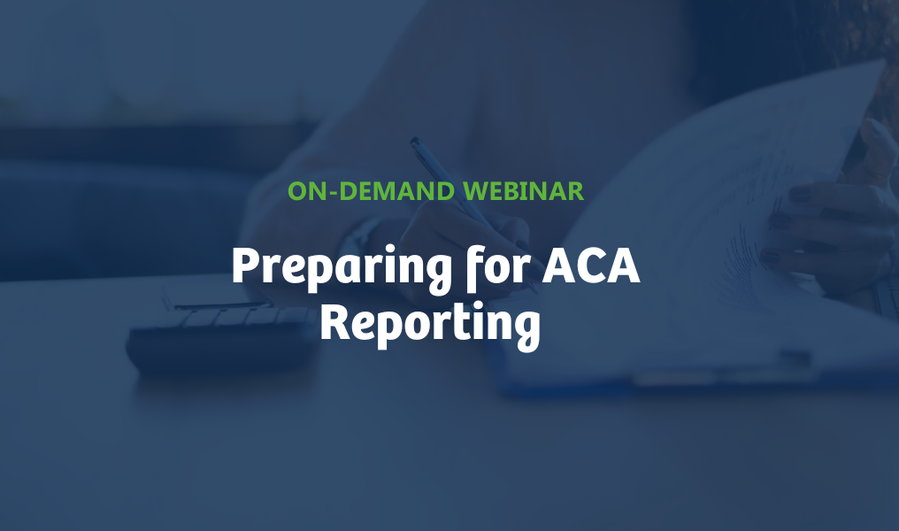 Preparing for ACA Reporting - February 2025